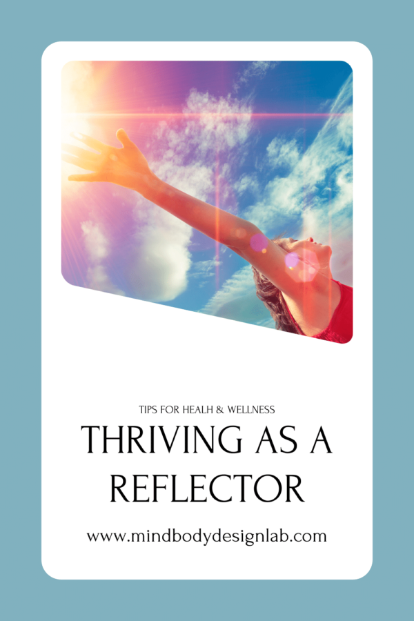 Thriving As a Reflector: Health and Wellness Tips