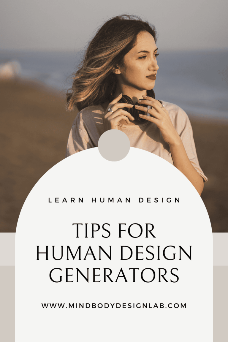 How to Navigate Life as a Human Design Generator